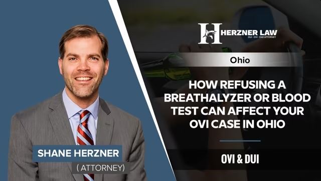 How Refusing A Breathalyzer Or Blood Test Can Affect Your OVI Case In ...